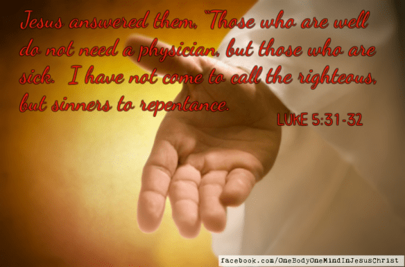 Jesus’ Sense of Mission. Jesus Came not for the righteous but for ...