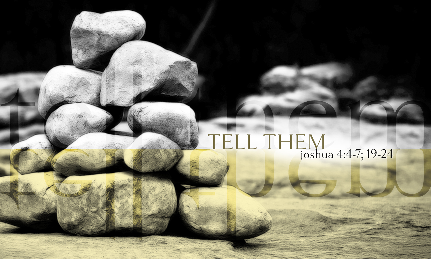 “Stones of Remembrance!” God’s Call to Remember Revival. Joshua 4:4-7 ...