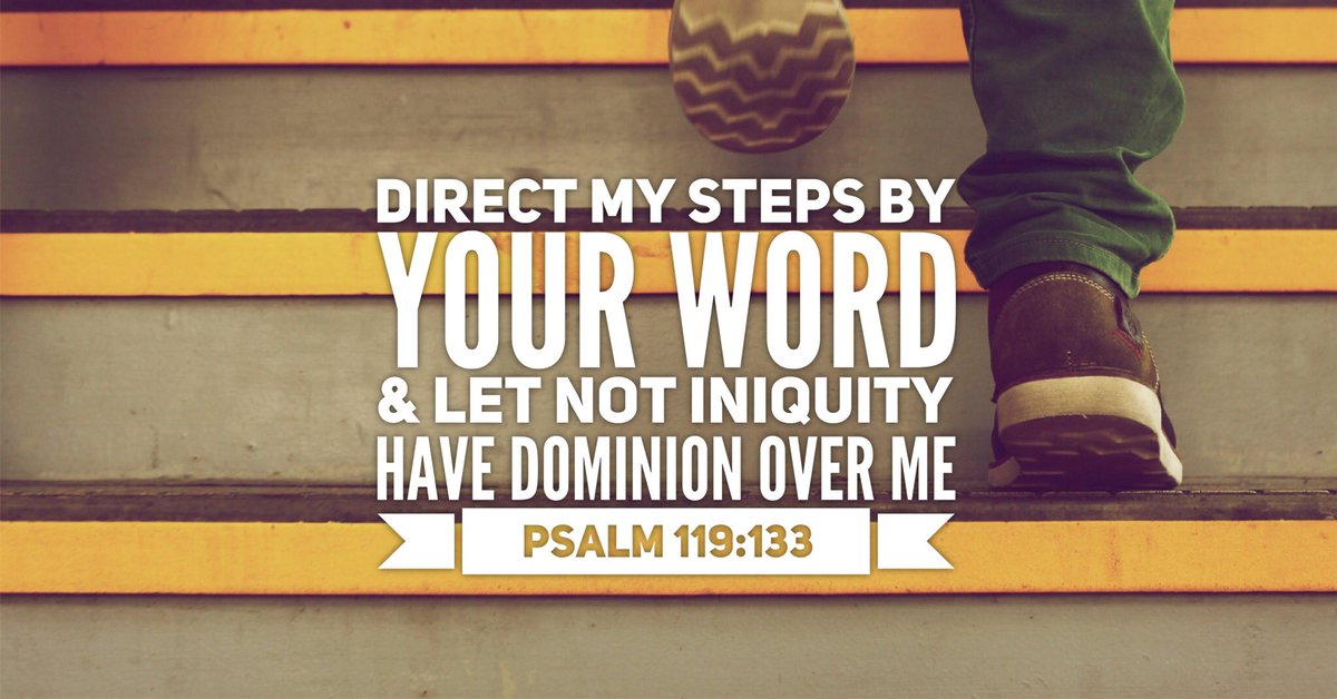 What Does the Bible Verse ‘Order My Steps’ Mean? Psalm 119:133 (129-136 ...